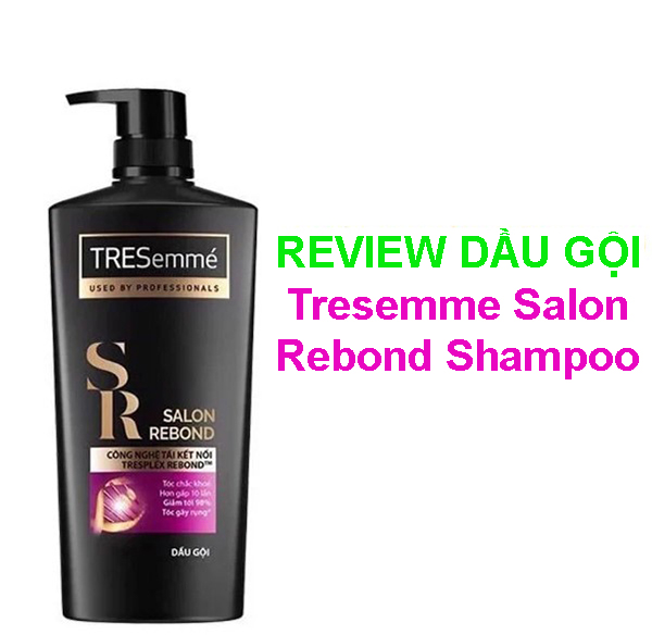 Review dầu gội Tresemmé Salon Rebond Shampoo có tốt không?