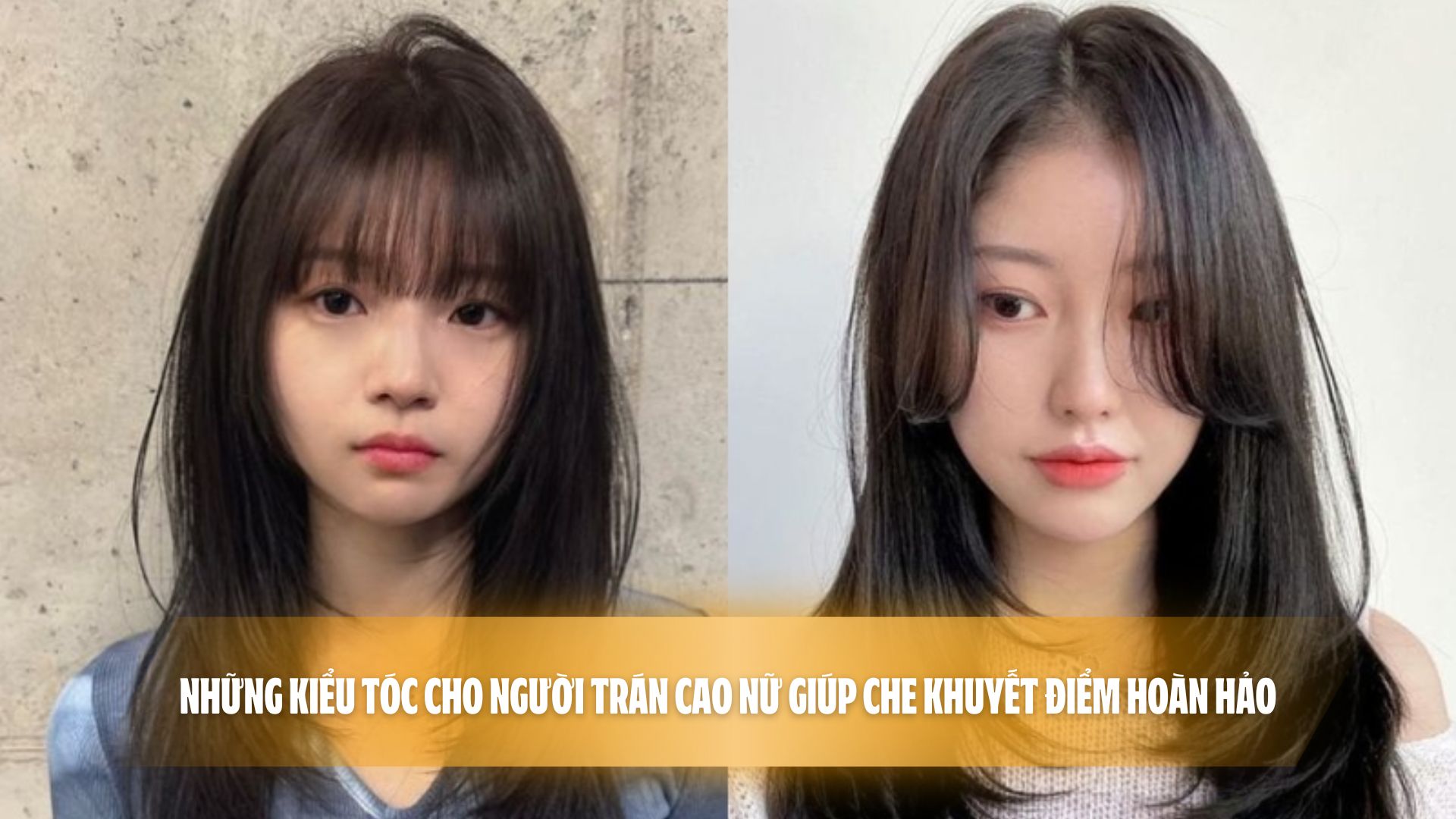 Những kiểu tóc cho người trán cao nữ giúp che khuyết điểm hoàn hảo